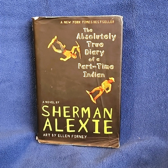 Other | Hardcover The Absolutely True Diary Of A Parttime Indian By ...